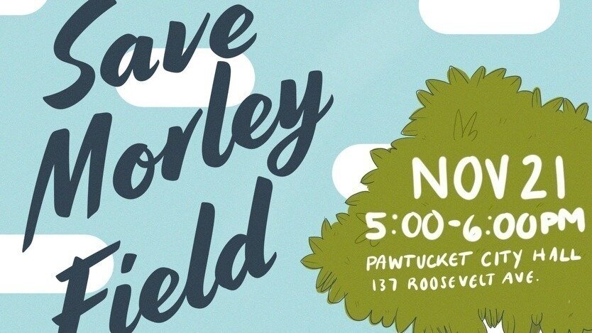 Petition · SAVE MORLEY FIELD - Pawtucket, United States · Change.org