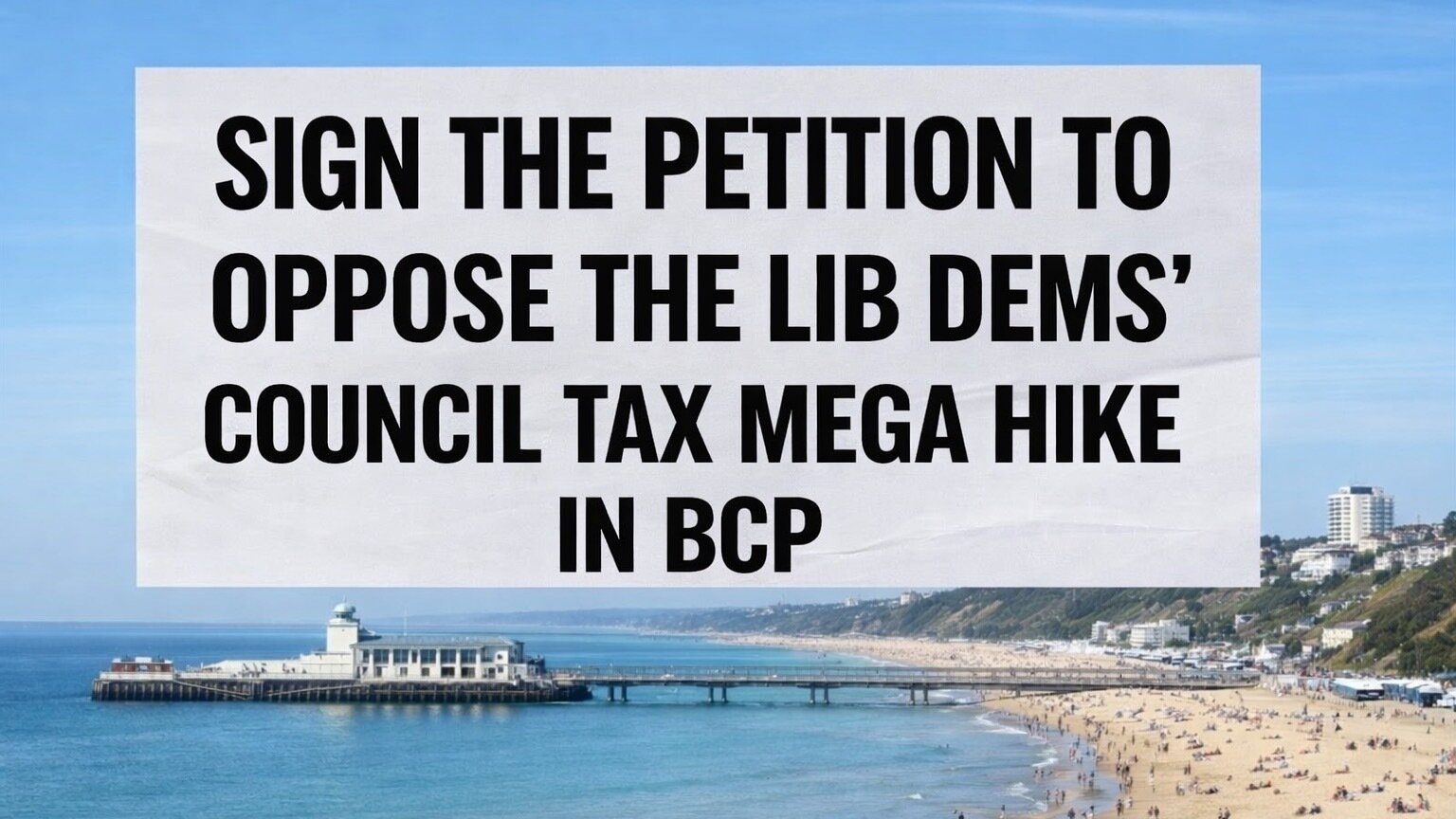Petition · Sign the petition to oppose the Lib Dems Mega Council Tax ...