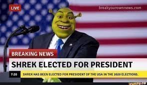 Petition · Shrek for president - United States · Change.org