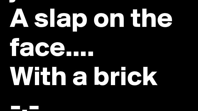 Petition · Make it legal to slap people that don’t wear mask with ...