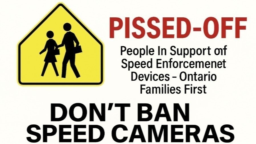 Petition · PISSED-OFF – Don’t Ban Speed Cameras - Canada · Change.org