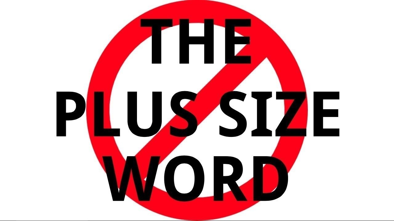 Petition · Ban the word "Plus-Size" - United States · Change.org