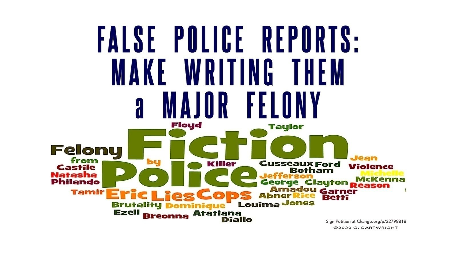 Petition · False Police Reports: Make Writing Them a Major Felony ...