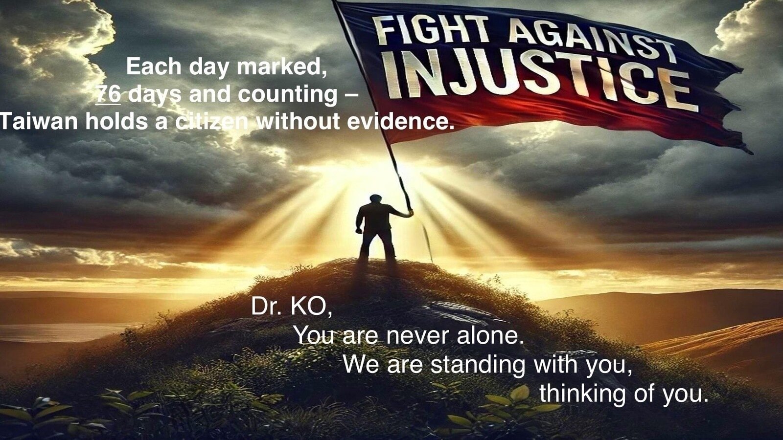 Petition update · 76 Days of Injustice – Standing with Dr. Ko, You Are ...