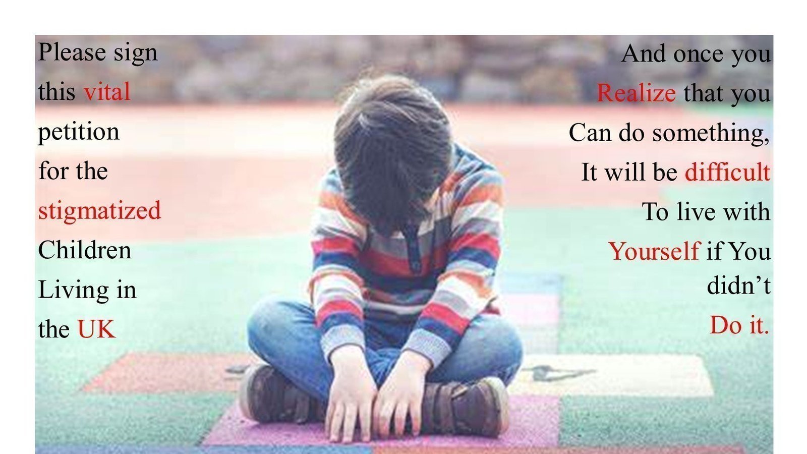 Petition · Teach Stigmatization during Infant school. It wrecks lives ...