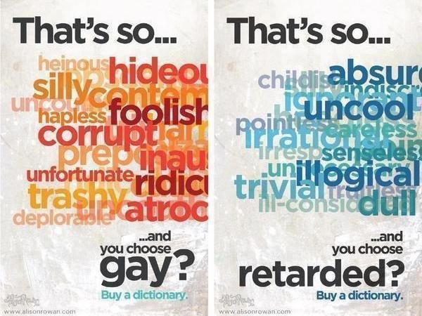 Petition · Stop the use of the word "retarded". · Change.org