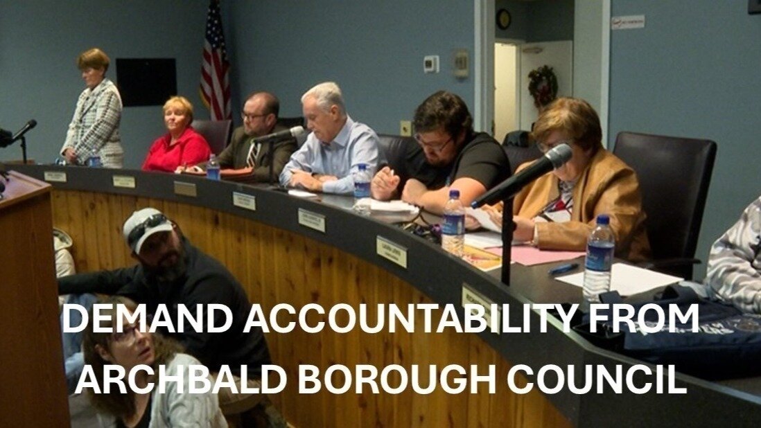 Petition · Demand Accountability from Archbald Borough Council ...
