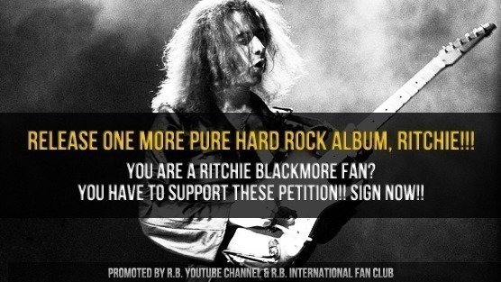 Petition · Release one more pure Hard Rock album, Ritchie ...