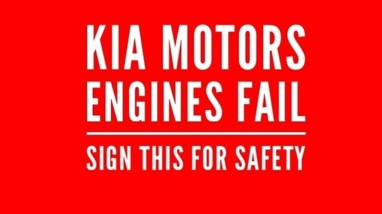 Petition · Kia Recall For Engine Failure - United States · Change.org