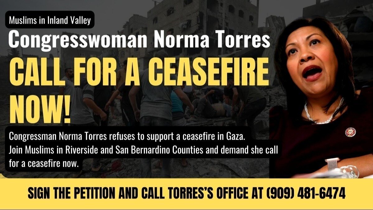 Petition · Demand Ceasefire from Congresswoman Norma Torres - United ...