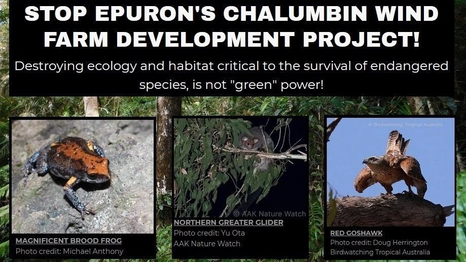 Petition · STOP EPURON'S CHALUMBIN WIND FARM DEVELOPMENT! - Australia ...