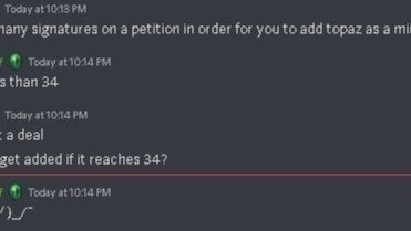 Petition · Add topaz as a mining role in "Mining Cult" discord - United ...