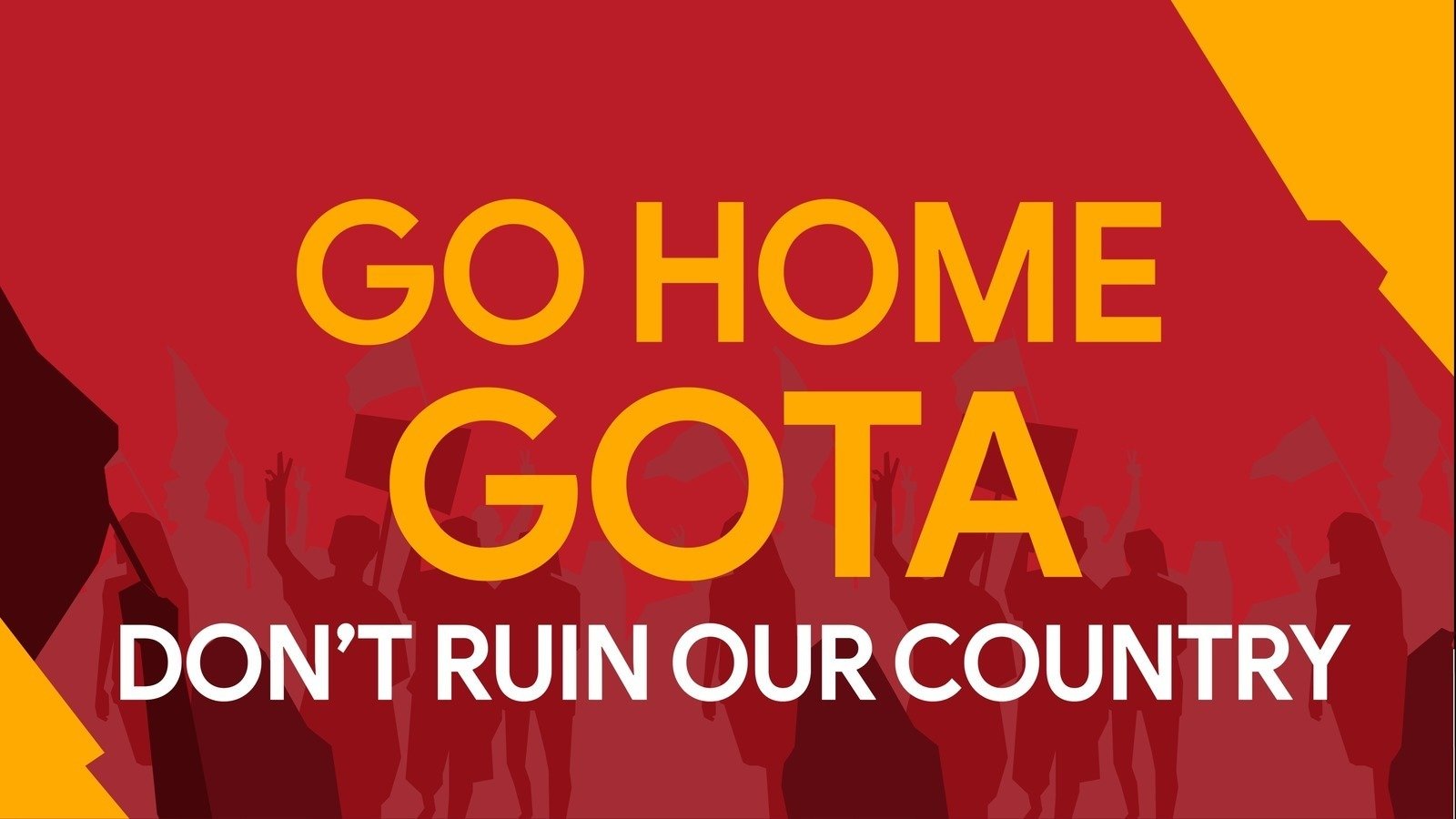 Petition · Go Home Gota - Sri Lanka · Change.org