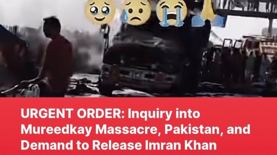 Petition · URGENT ORDER: Inquiry into Mureedkay Massacre, Pakistan, and ...