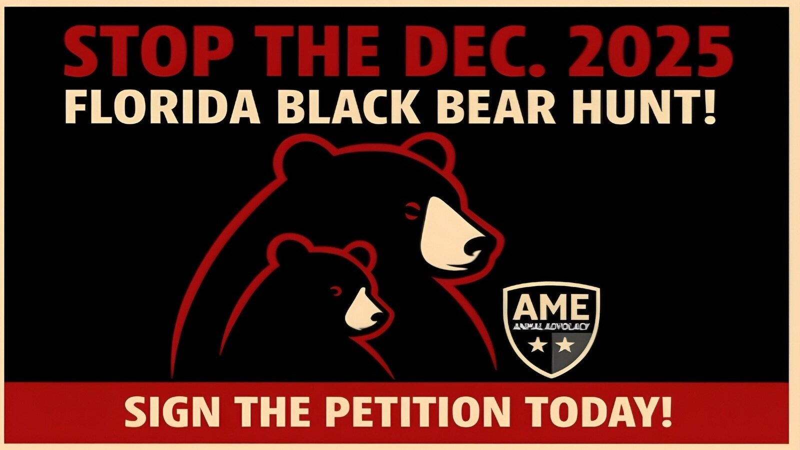 Petition · Stop the December 2025 Black Bear hunt in Florida! - United ...
