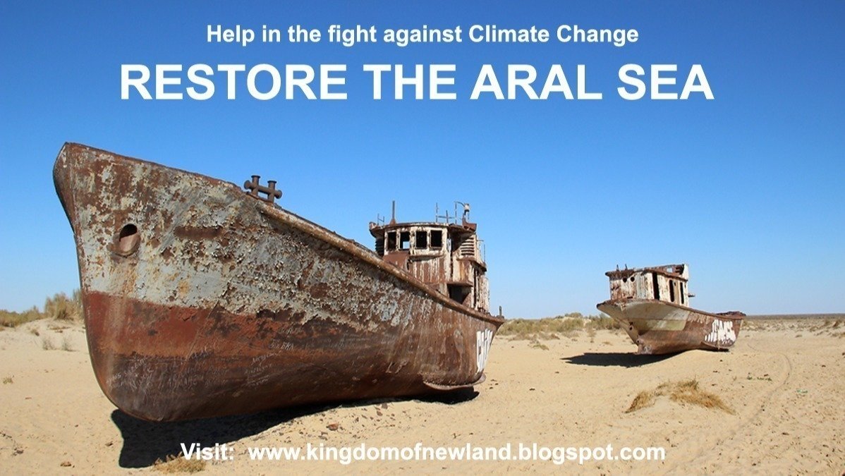 Petition · Restore the Aral Sea, to reduce the effects of Climate ...