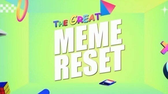 Petition · Acknowledge the great meme reset - United States · Change.org