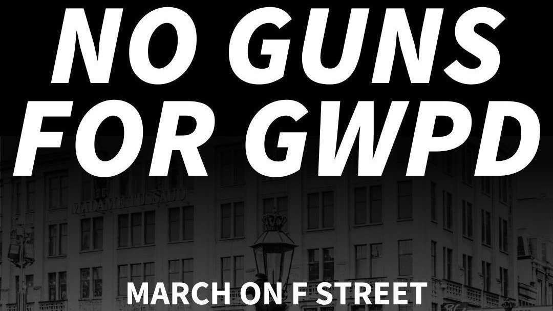 Petition · Tell GW: No Guns for GWPD! - United States · Change.org