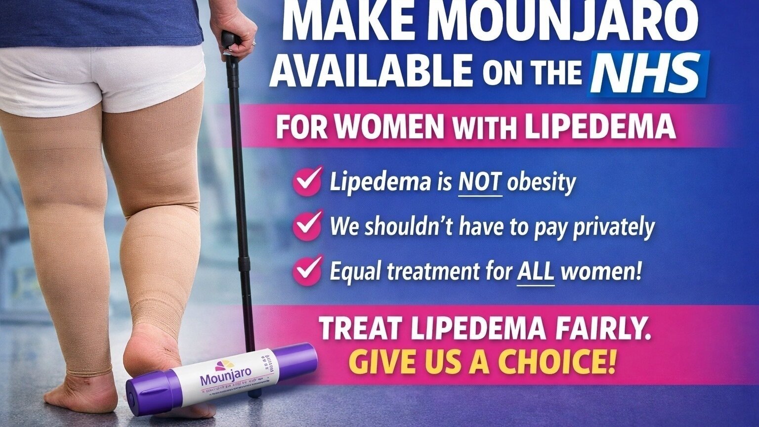 Petition · Make mounjaro available on the nhs for women with lipedema - United Kingdom · Change.org