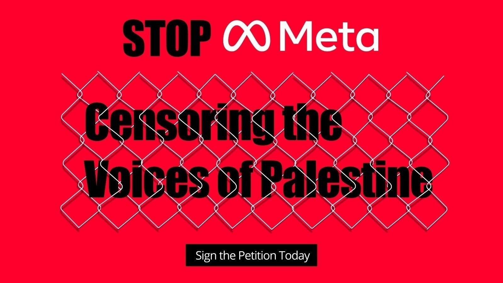Petition · Call out Meta for its Targeted censorship of Palestinian ...