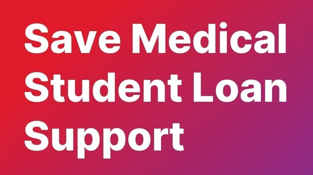 Petition · Save Medical Student Loan Support - United States · Change.org