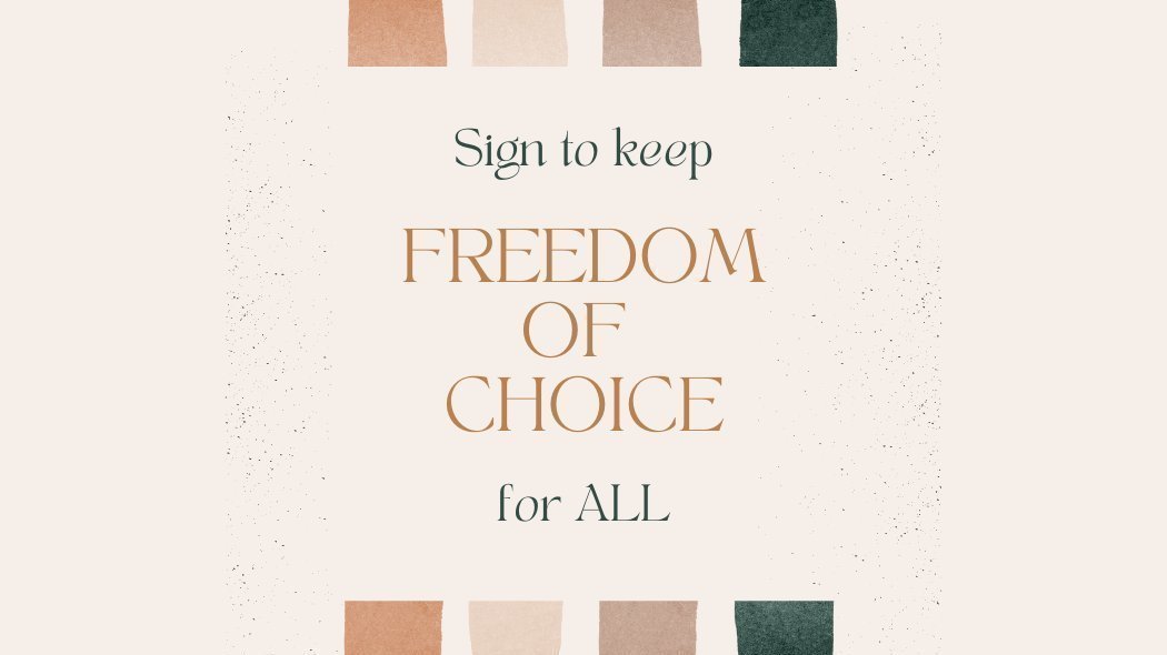 Petition · Freedom to Choose - United States · Change.org
