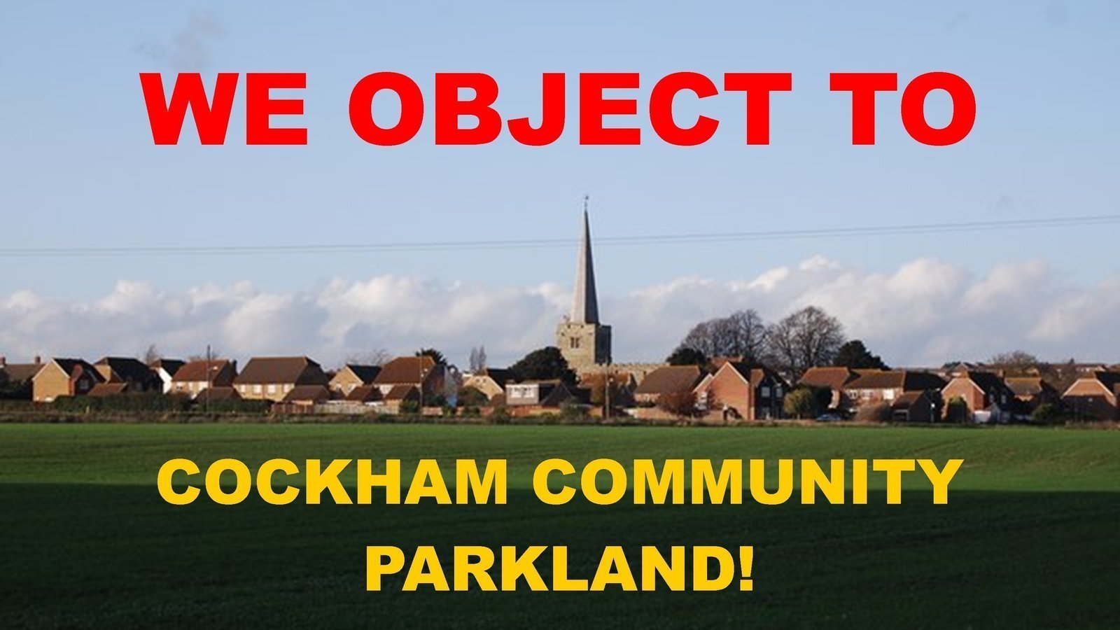 Petition · We Object To Cockham Community Parkland! - Hoo, United ...