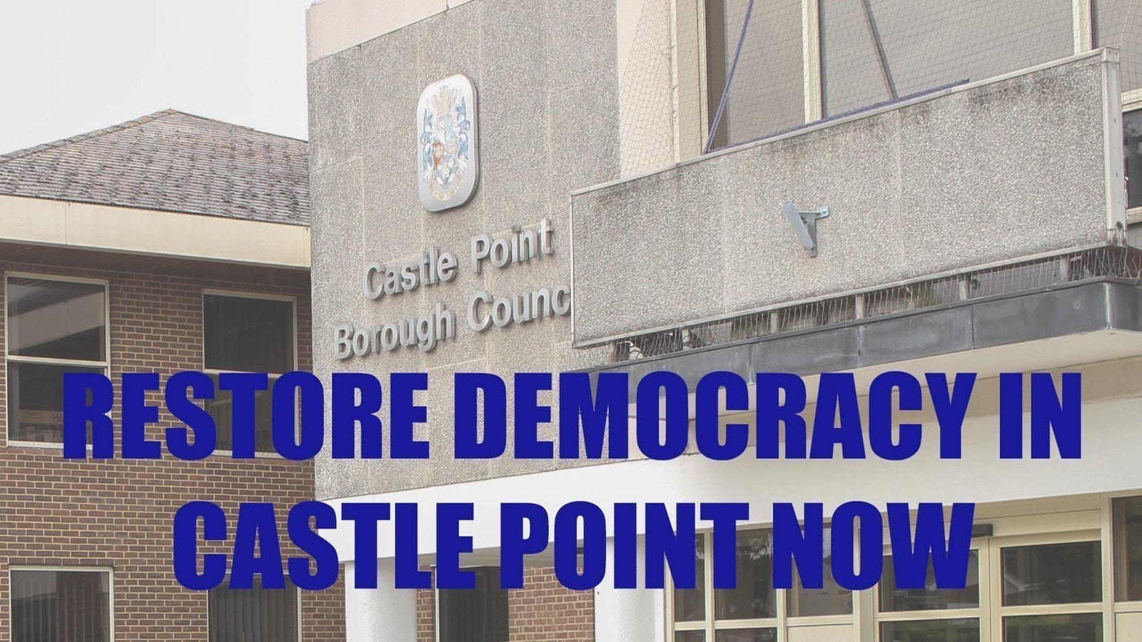 Petition · Restore Democracy in Castle Point Now - United Kingdom ...