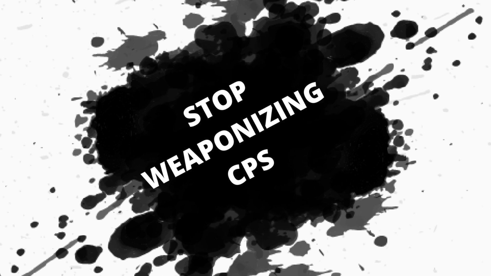 Petition · STOP WEAPONIZING CPS - Seattle, United States · Change.org