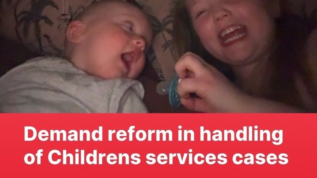 Petition · Demand reform in handling of Childrens services cases ...