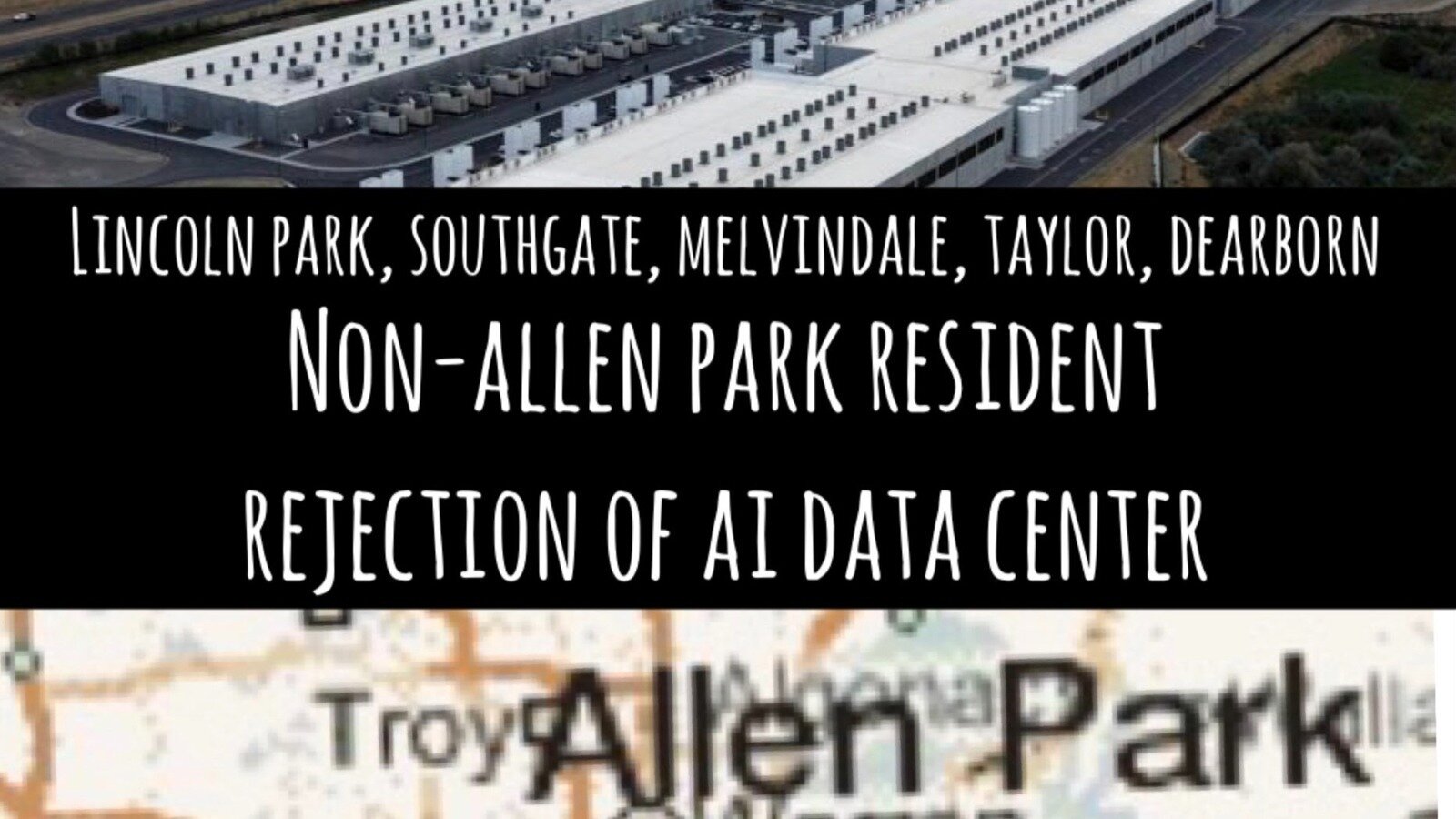 Petition · Non-Allen Park, MI residents-HELP KEEP AI DATA CENTERS OUT ...