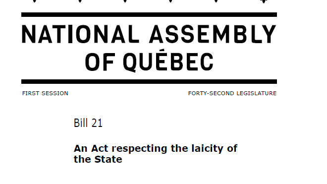 Petition · Regarding Bill 21, An Act respecting the laicity of the ...