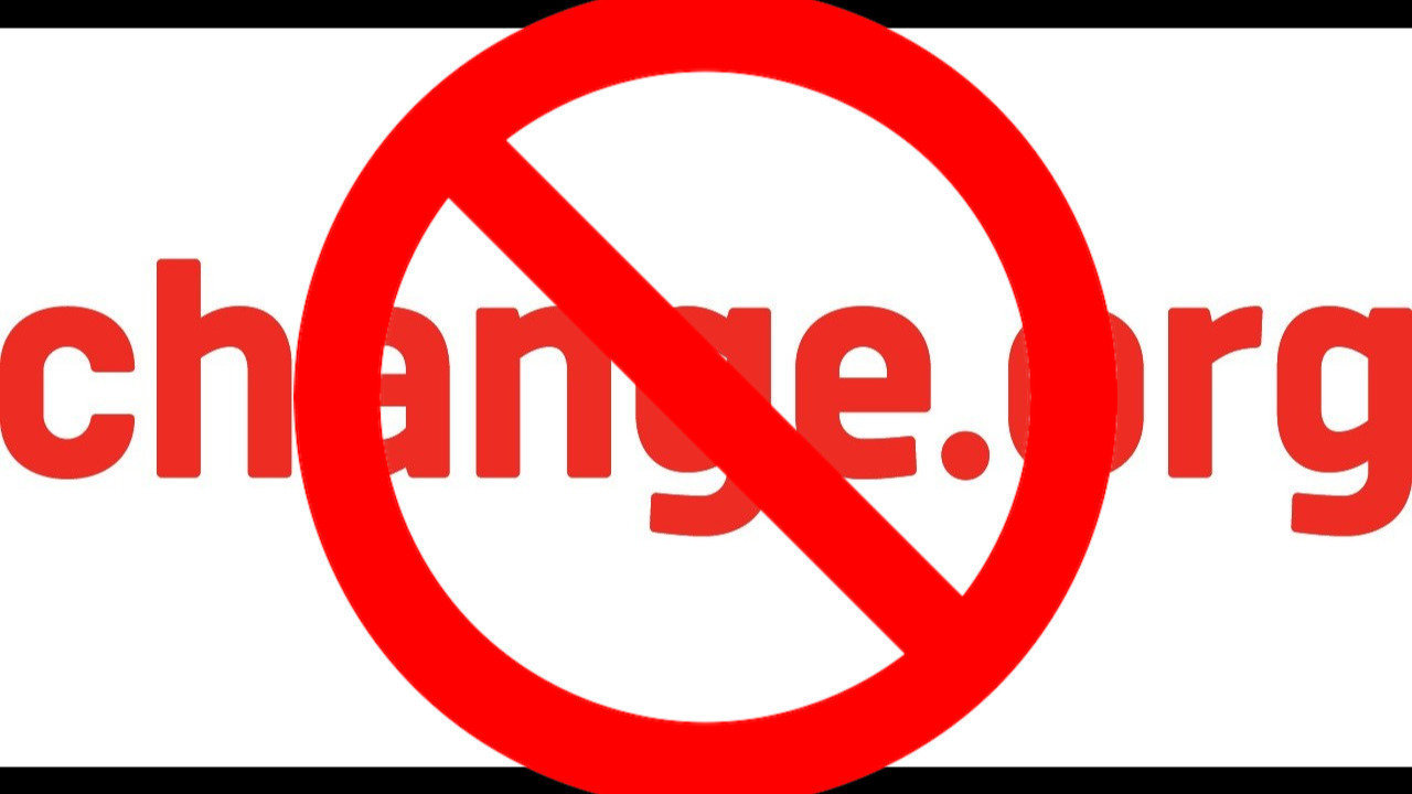 Petition · Shut down Change . org forever - United States · Change.org