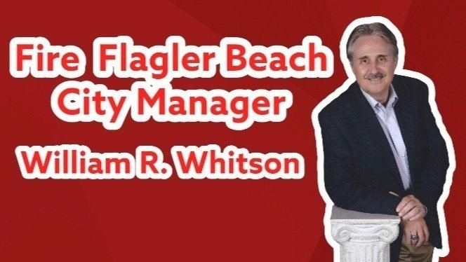 Petition · Fire Flagler Beach City Manager William R. Whitson - Flagler ...