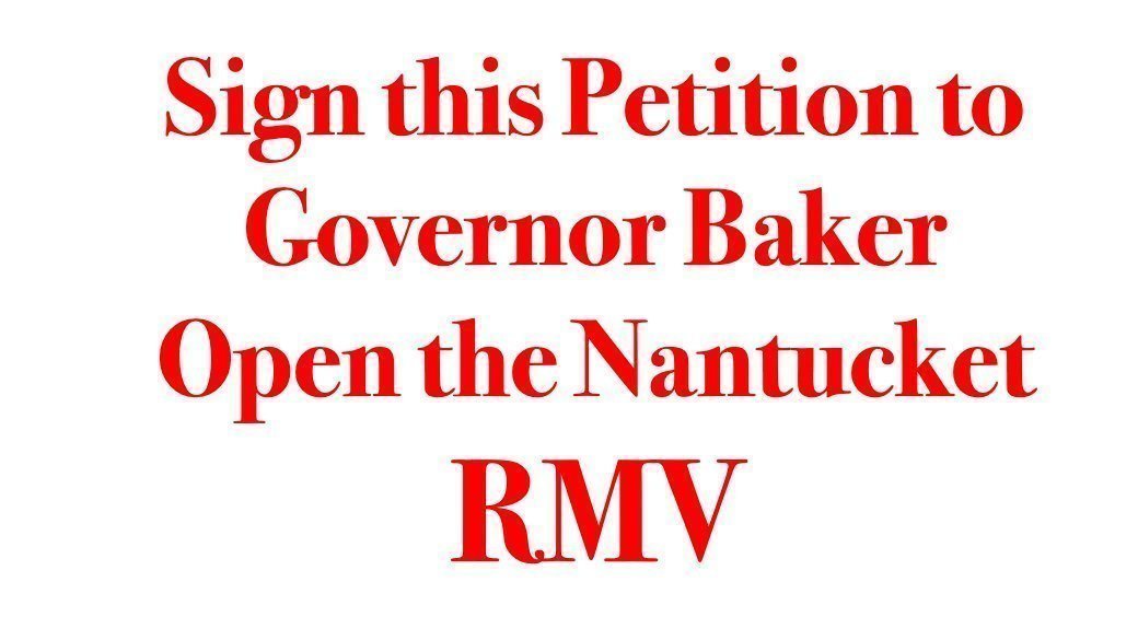 Petition · Open the Nantucket RMV - United States · Change.org