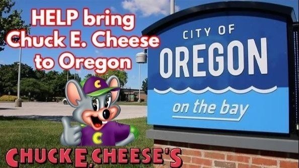 Petition · Help bring Chuck E. Cheese to Oregon, Ohio! - United States ...
