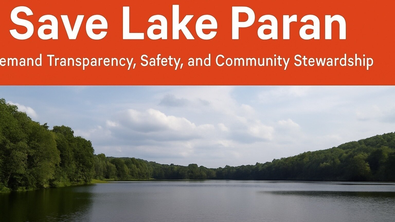 Petition · Save Lake Paran — Demand Transparency, Safety, and Community ...