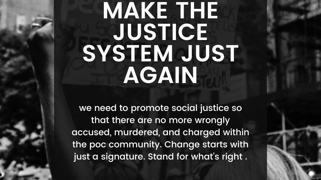 Petition · Help Recreate a Just Justice System - United States · Change.org