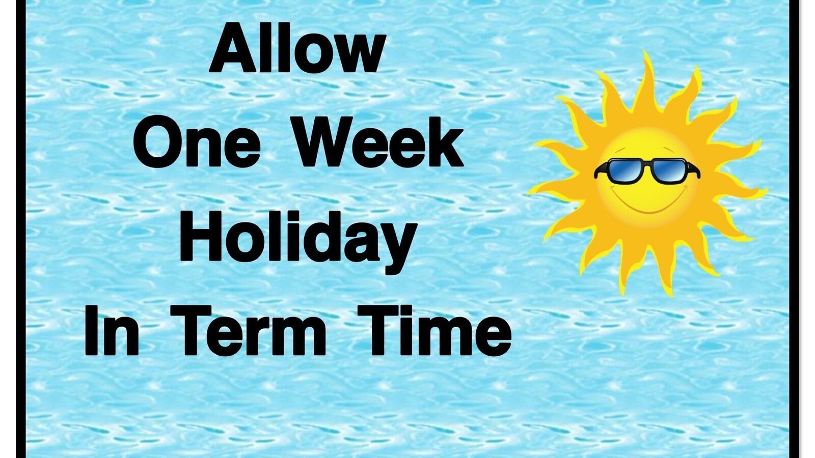 Petition · Allow One Holiday in Term Time - United Kingdom · Change.org