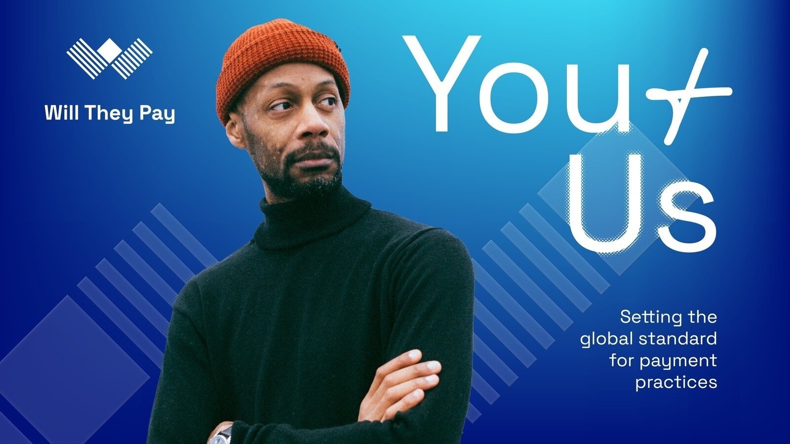 Petition · You+Us | Setting the global standard for payment practices ...