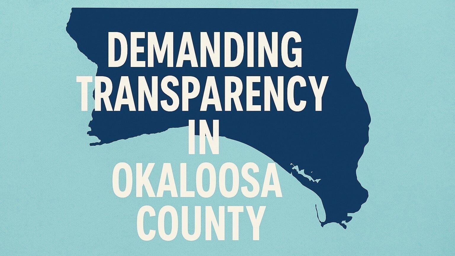 Petition · Shine a Light on Okaloosa County Corruption: Investigate ...