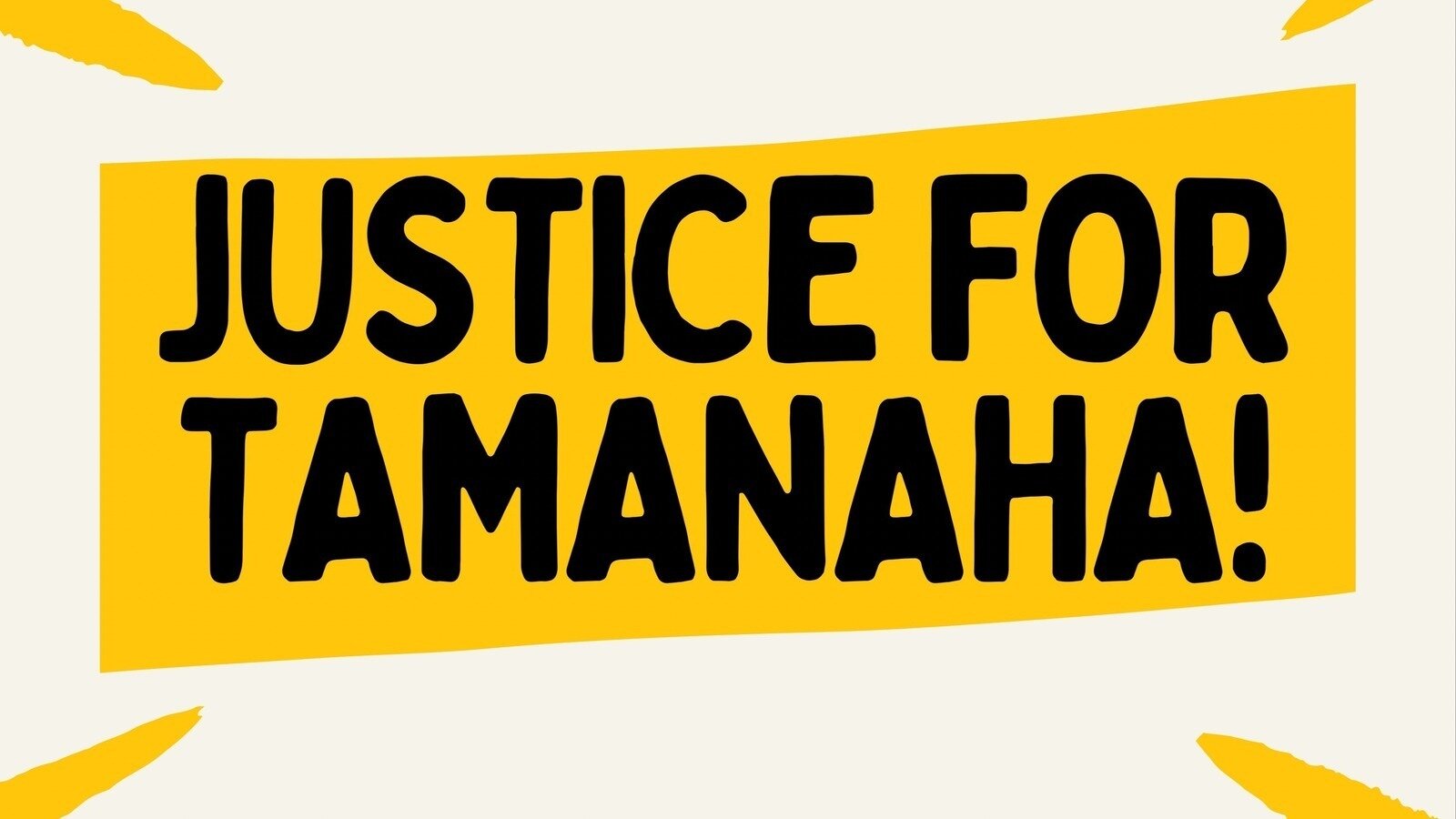 Petition · Justice for Tamanaha - United States · Change.org