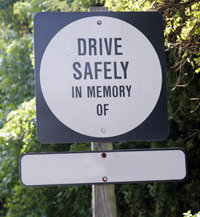 Petition · Install a Memorial "Drive Safely" sign at the accident site ...