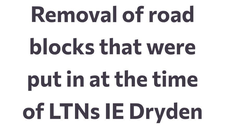 Petition · Removal of road blocks that were put in at the time of LTNs ...