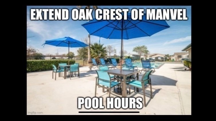 Petition · Extend Oak Crest of Manvel Pool Hours - Manvel, United ...