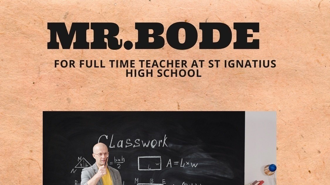 Petition · Make Mr. Bode a permanent teacher at St. Ignatius High ...