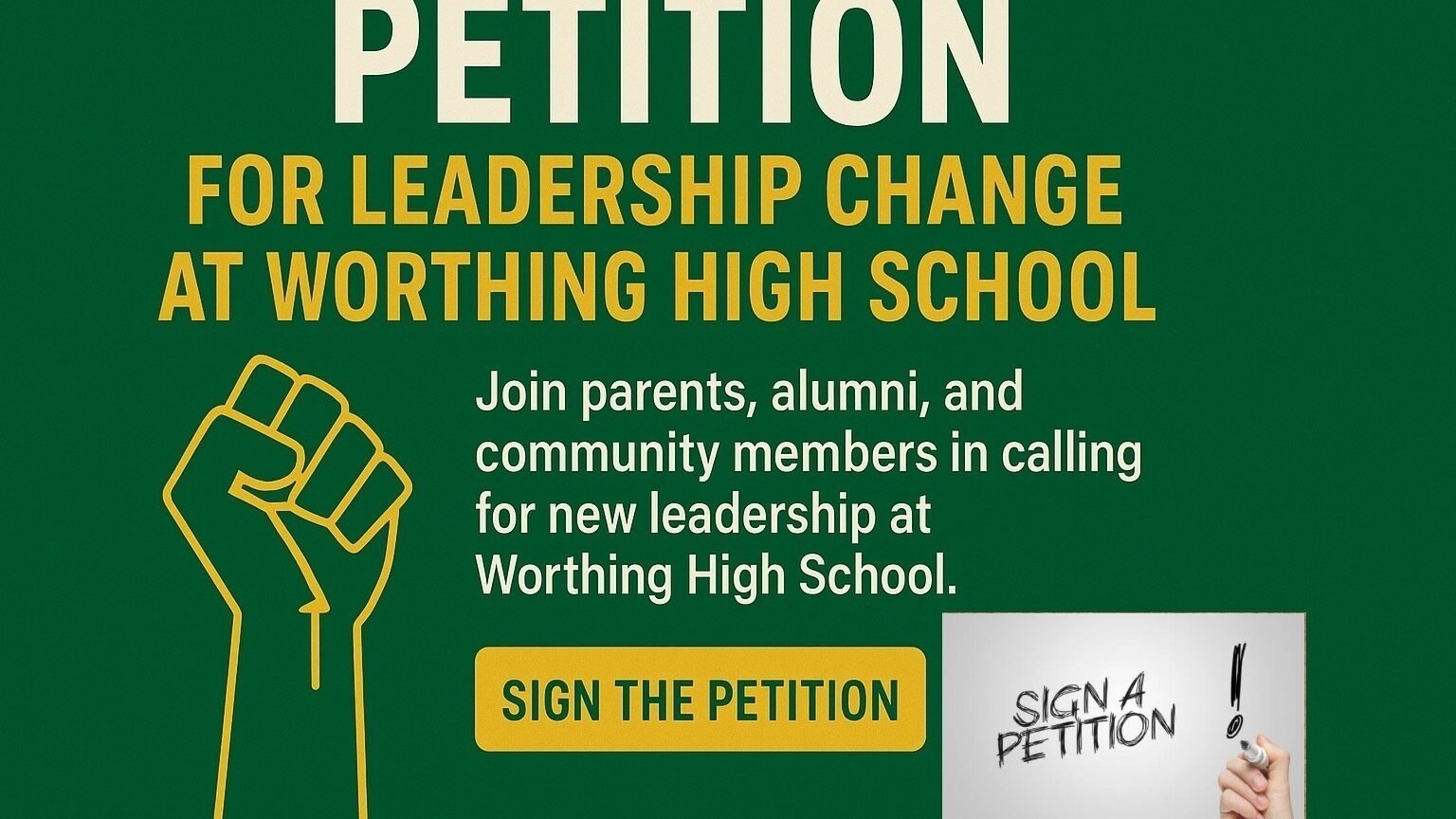 Petition · Petition for Leadership Change at Worthing High School ...