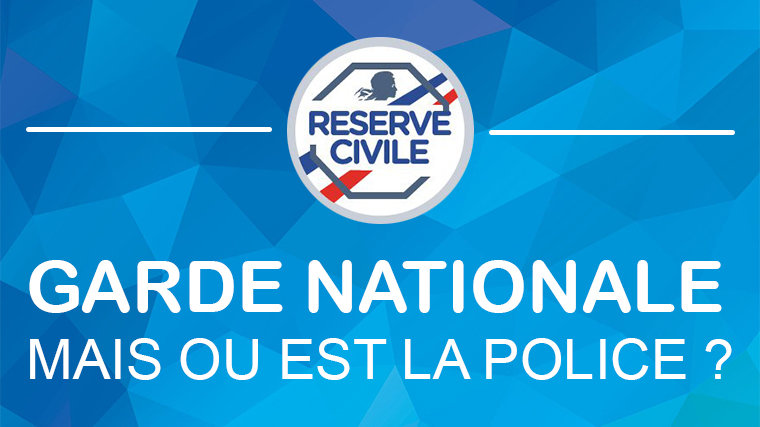 Pétition · Garde Nationale, oui ... mais pour la Police ? - France ...
