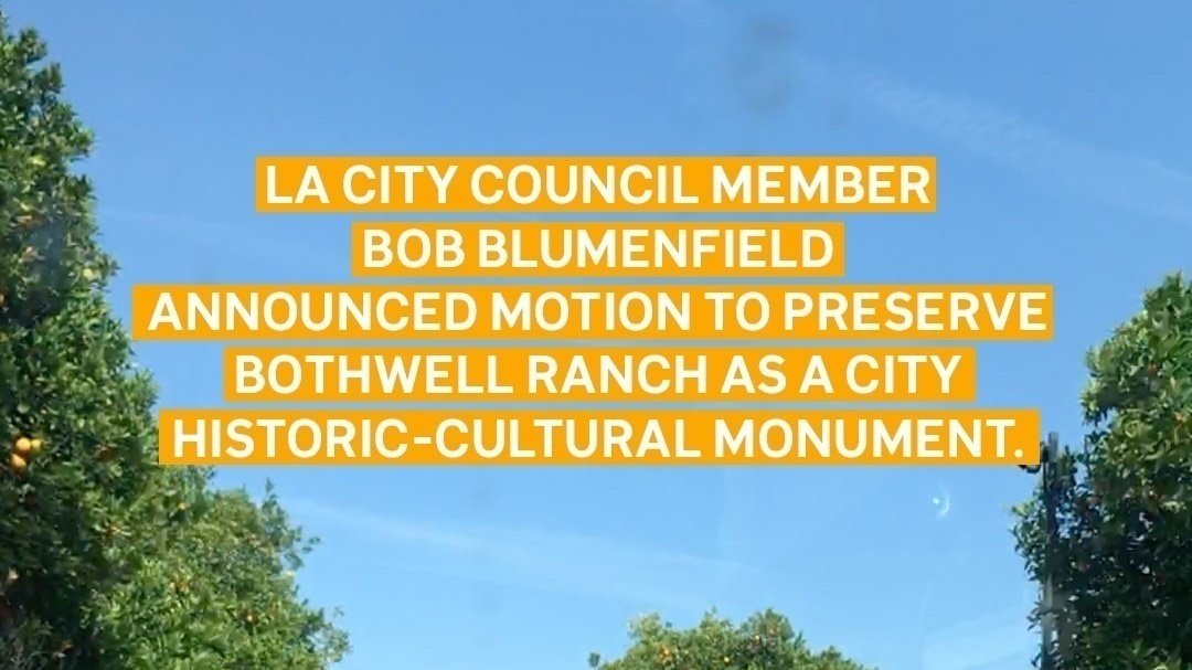 Petition update · LA City Council Member Motions to Preserve Bothwell ...