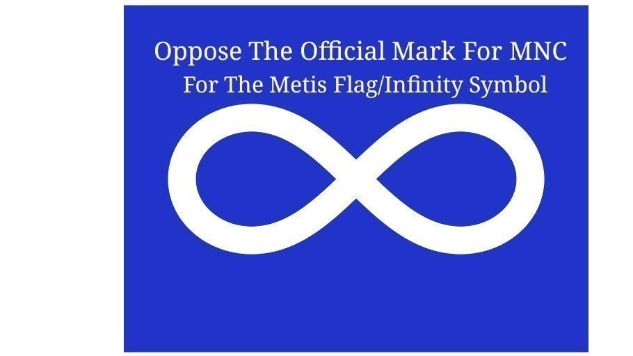 Petition · Oppose the OFFICIAL MARK for Metis Flag/Infinity Symbol By ...